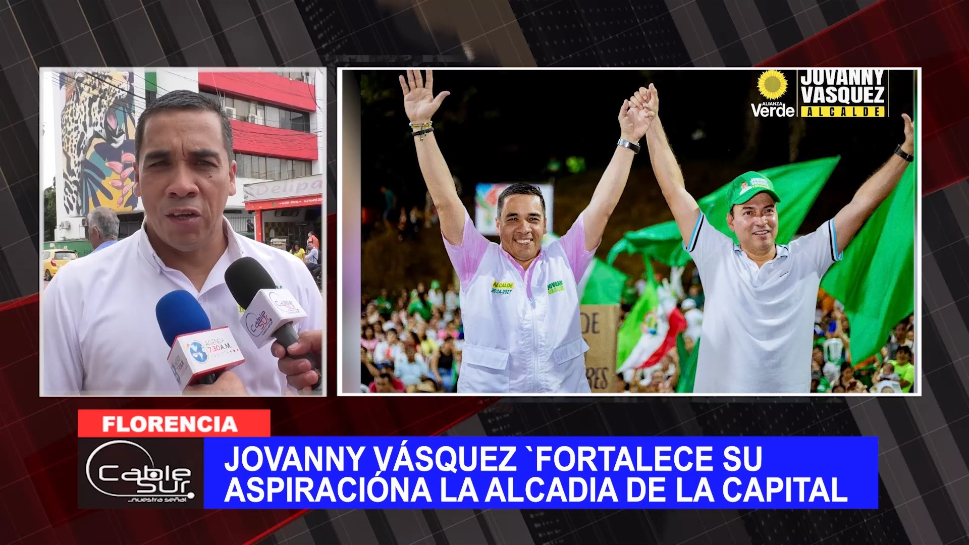 Jovanny Vásquez fortalece su aspiración a la alcaldía de Florencia - Cable Sur - Nuestra señal